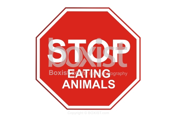 Stop Eating Animals Sign - Boxist.com Photography / Sam Mugraby's Stock ...